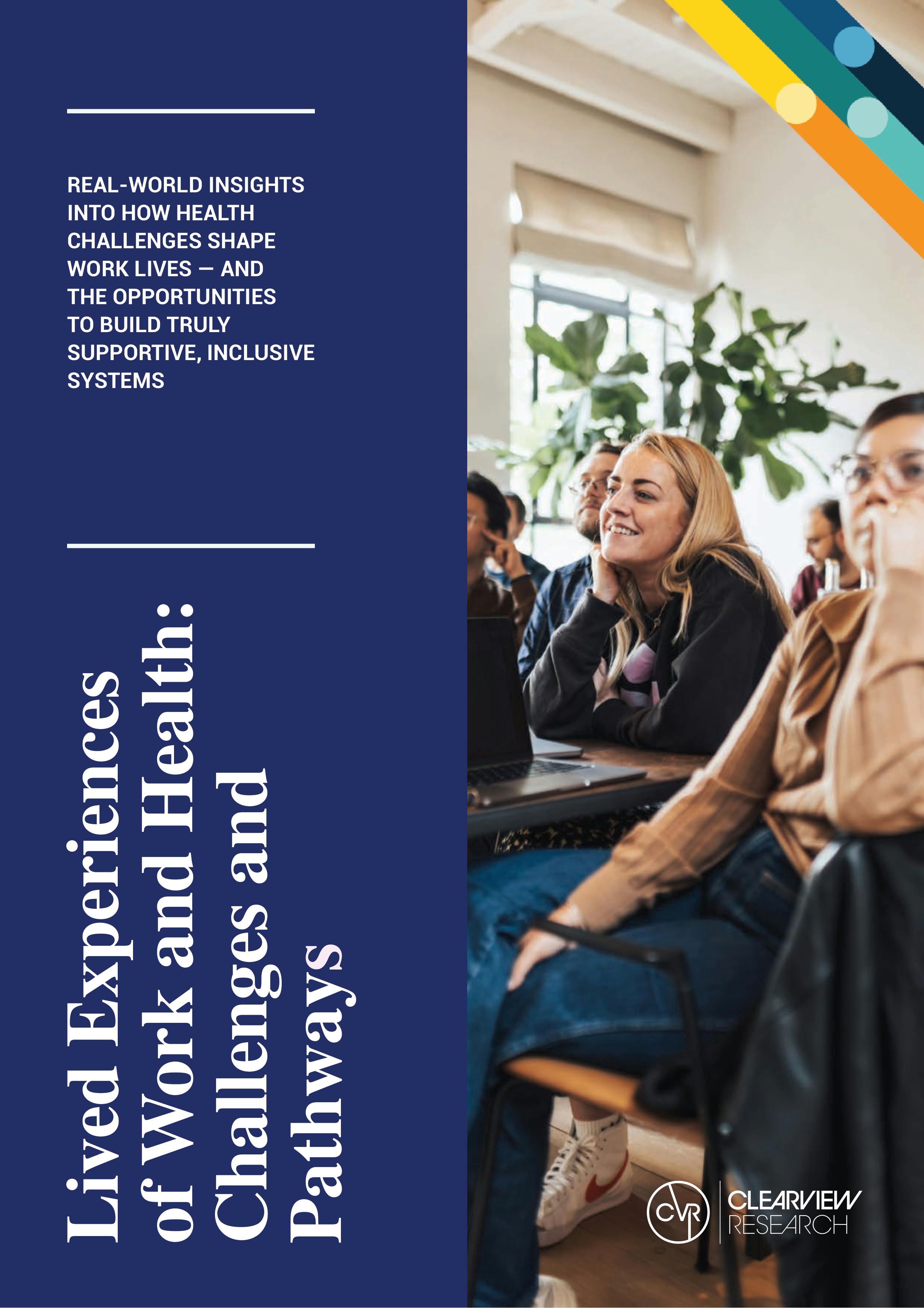Lived Experiences of Work and Health: Challenges and Pathways — CVR ...