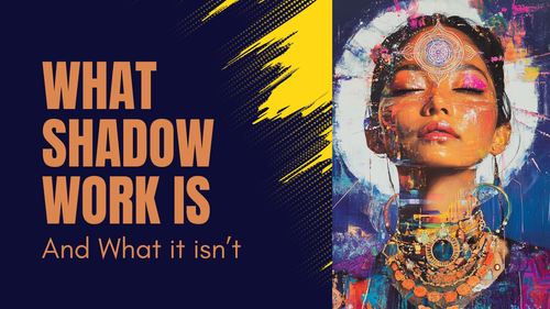 What Is Shadow Work (and What It Isn't)? — Christine Dostie