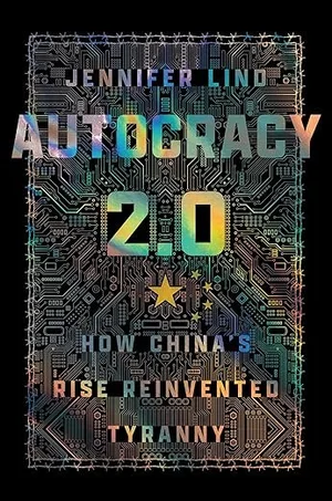 Book Club - Autocracy 2.0: How China's Rise Reinvented Tyranny — George ...