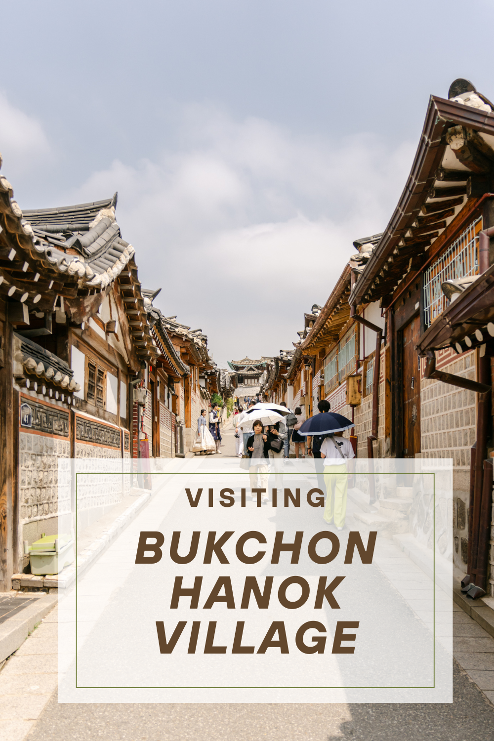 Visiting Bukchon Hanok Village in Seoul — Erin Henderson