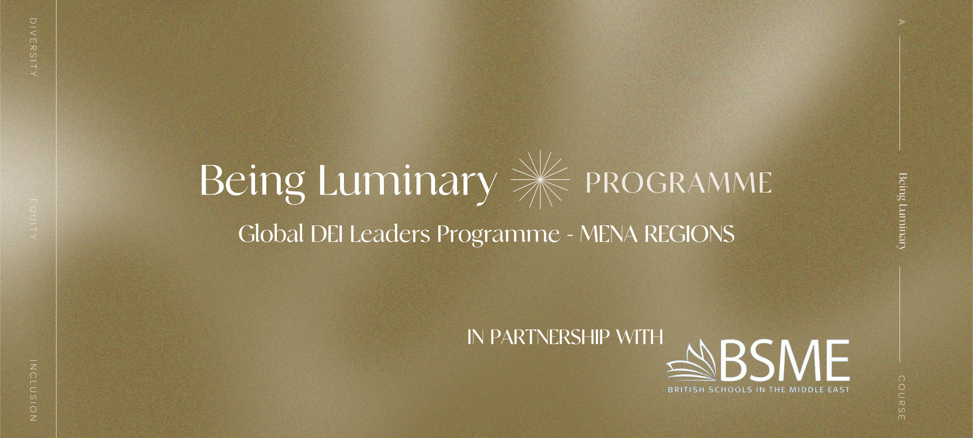 Being Luminary & BSME Global Leaders Programme — Being Luminary