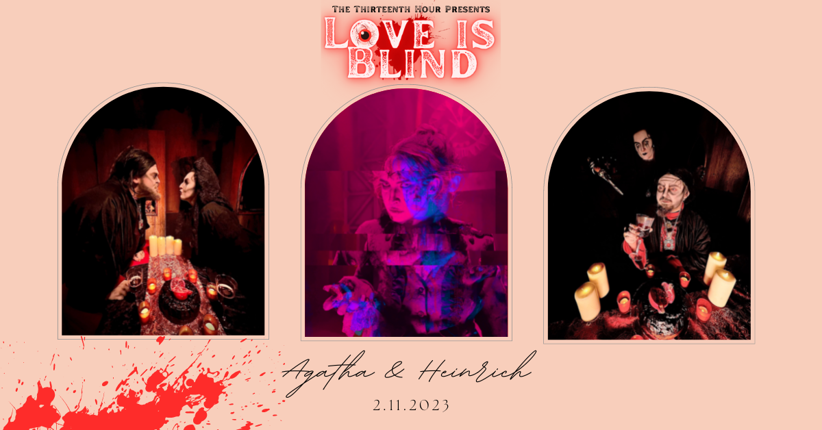 Valentine Haunted House - Love is Blind — The Thirteenth Hour Haunted ...