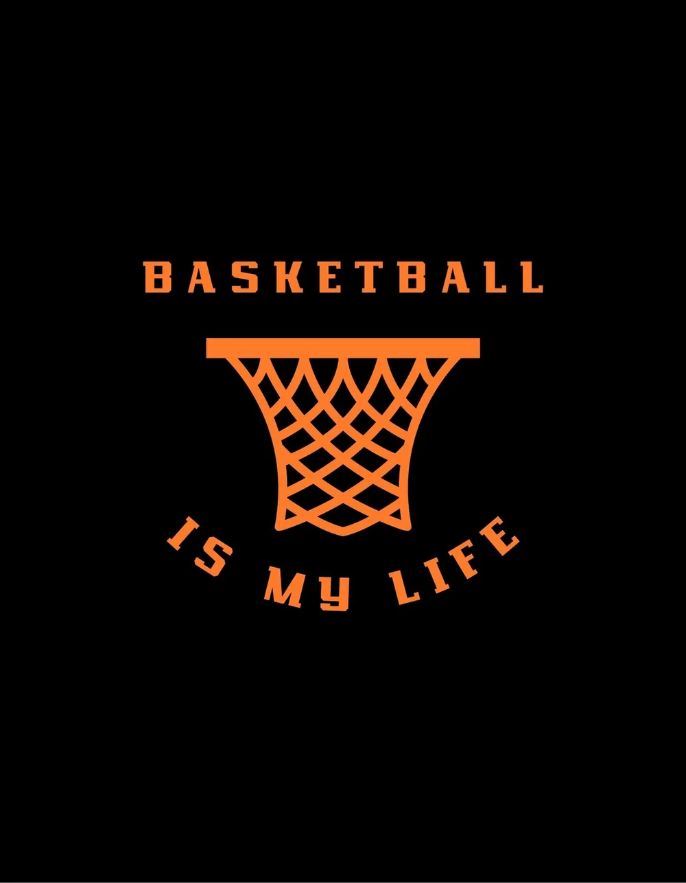 Basketball Is My Life Wallpaper
