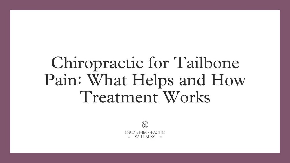 Chiropractic for Tailbone Pain: What Helps and How Treatment Works ...