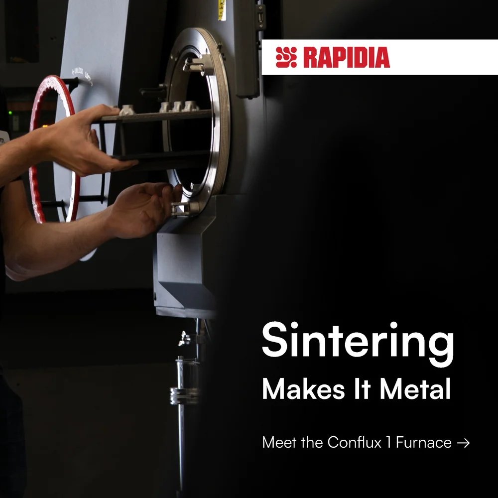 Sintering Makes It Metal — Rapidia