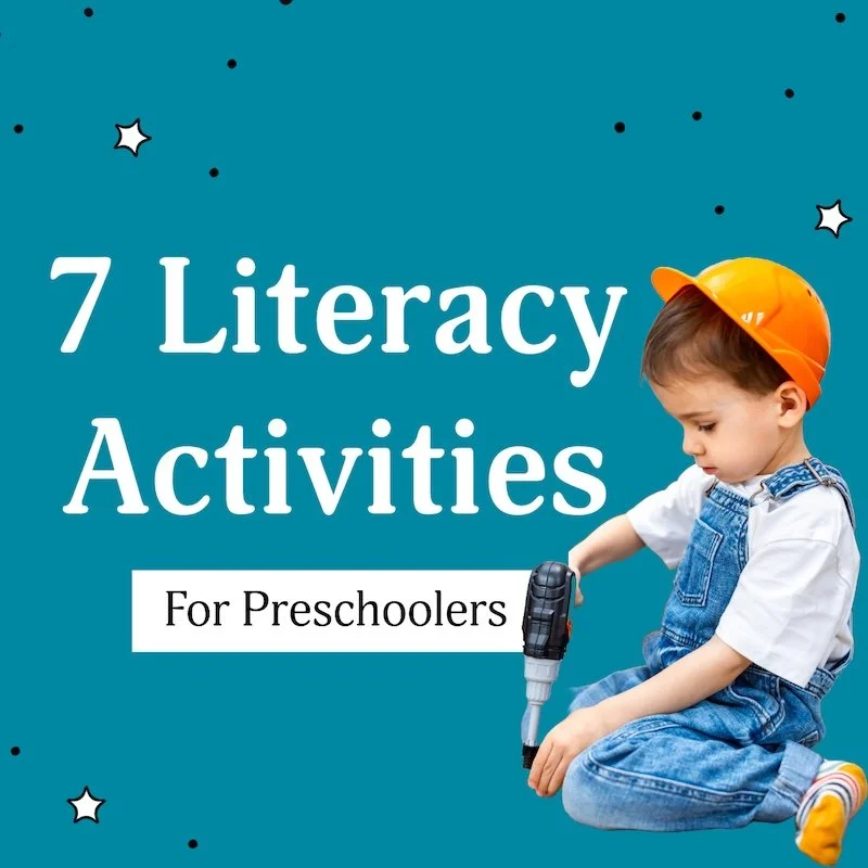 7 Fun Language & Literacy Activities for Preschoolers