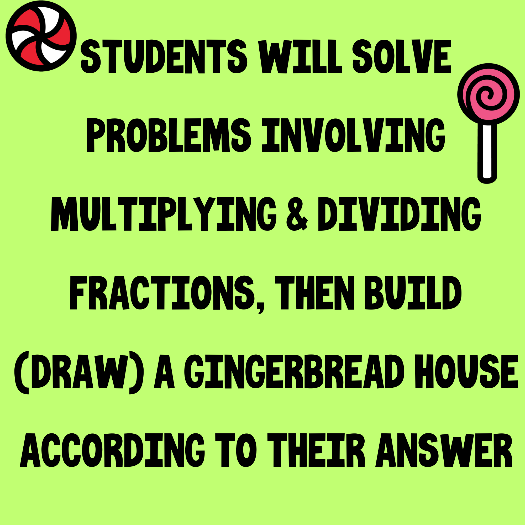 Multiplying and Dividing Fractions 'Build a Gingerbread House' Math ...