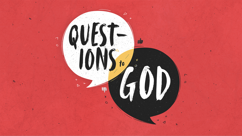 Questions to God — Breakthrough Worship Resources