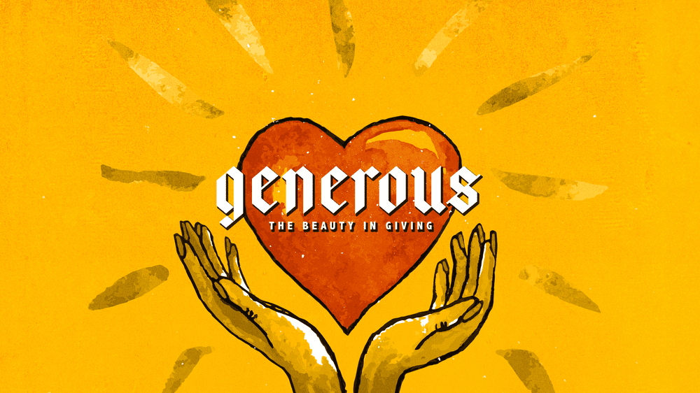 Generous — Breakthrough Worship Resources