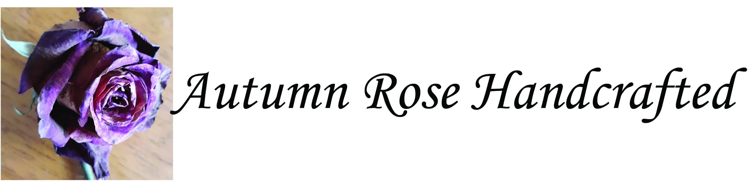Autumn Rose Handcrafted