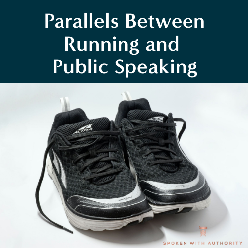 Parallels Between Running and Public Speaking — Spoken with Authority ...