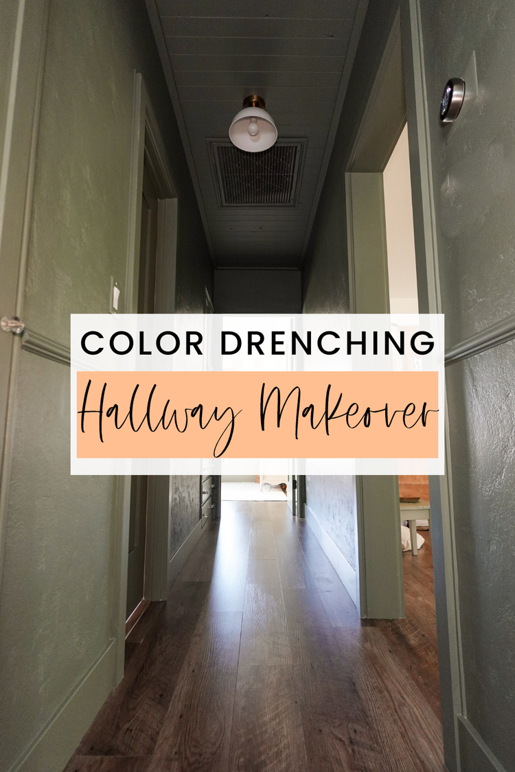 Hallway Makeover - From Boring to Beautiful with Color Drenching — The ...