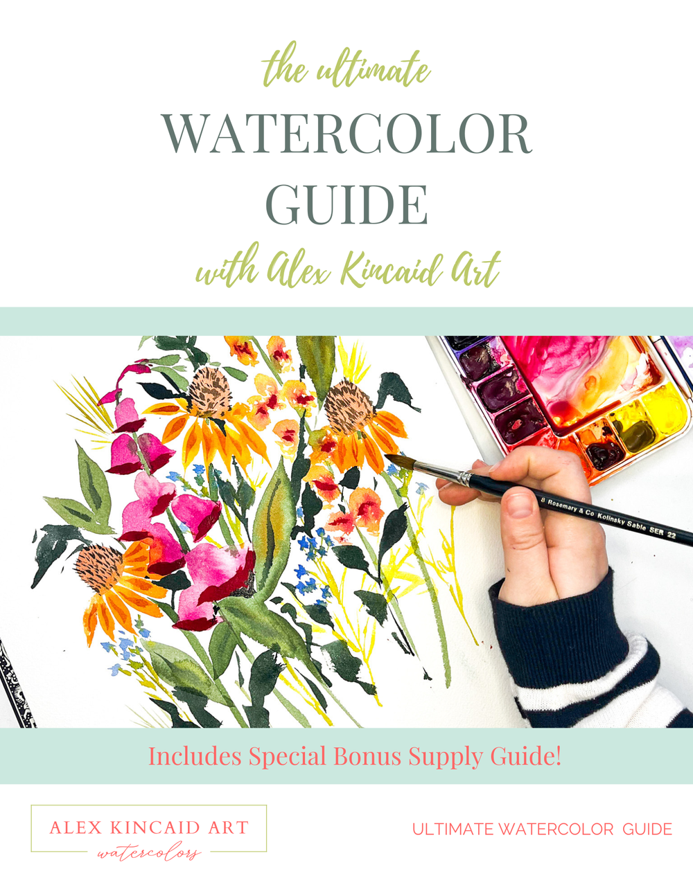 Ultimate Watercolor Guide — ALEX KINCAID ART