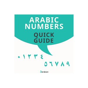 Numbers in Arabic, a Quick Guide — 3arabian