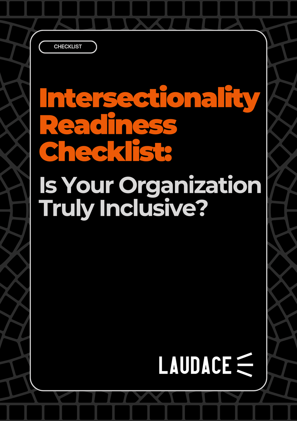 Download your Free Intersectionality Checklist — LAUDACE