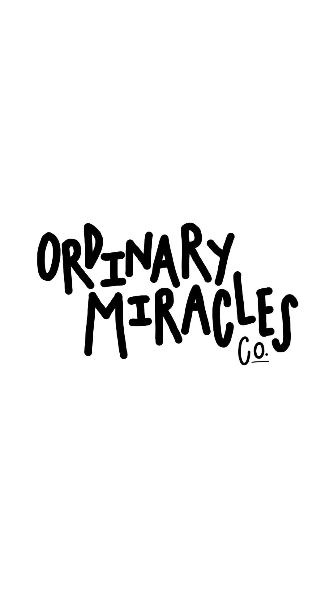 About — Ordinary Miracles Co.