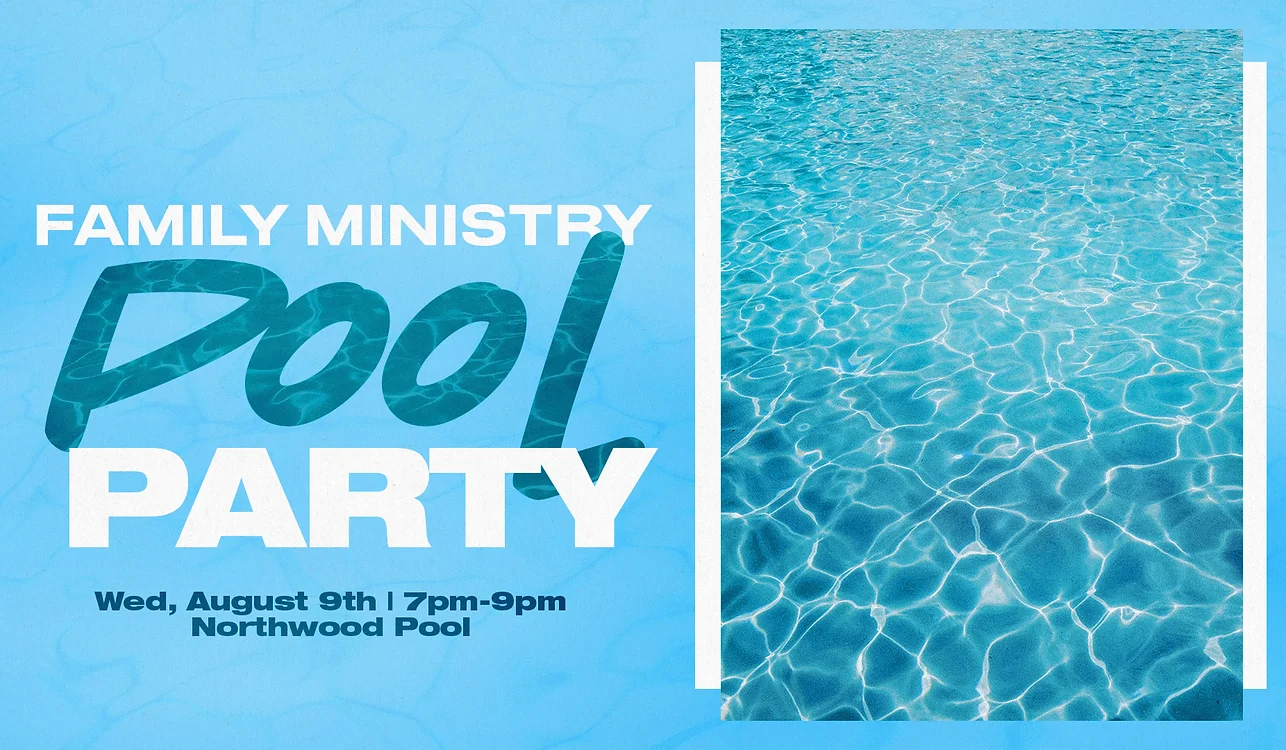 Family Ministry - Pool Party — Crossroads Church