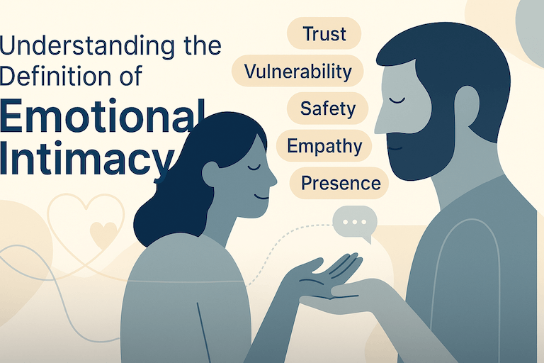Understanding the Definition of Emotional Intimacy — South Denver Therapy