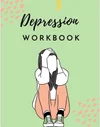 Download Free Depression Workbooks PDF: Effective Tools for Mental ...