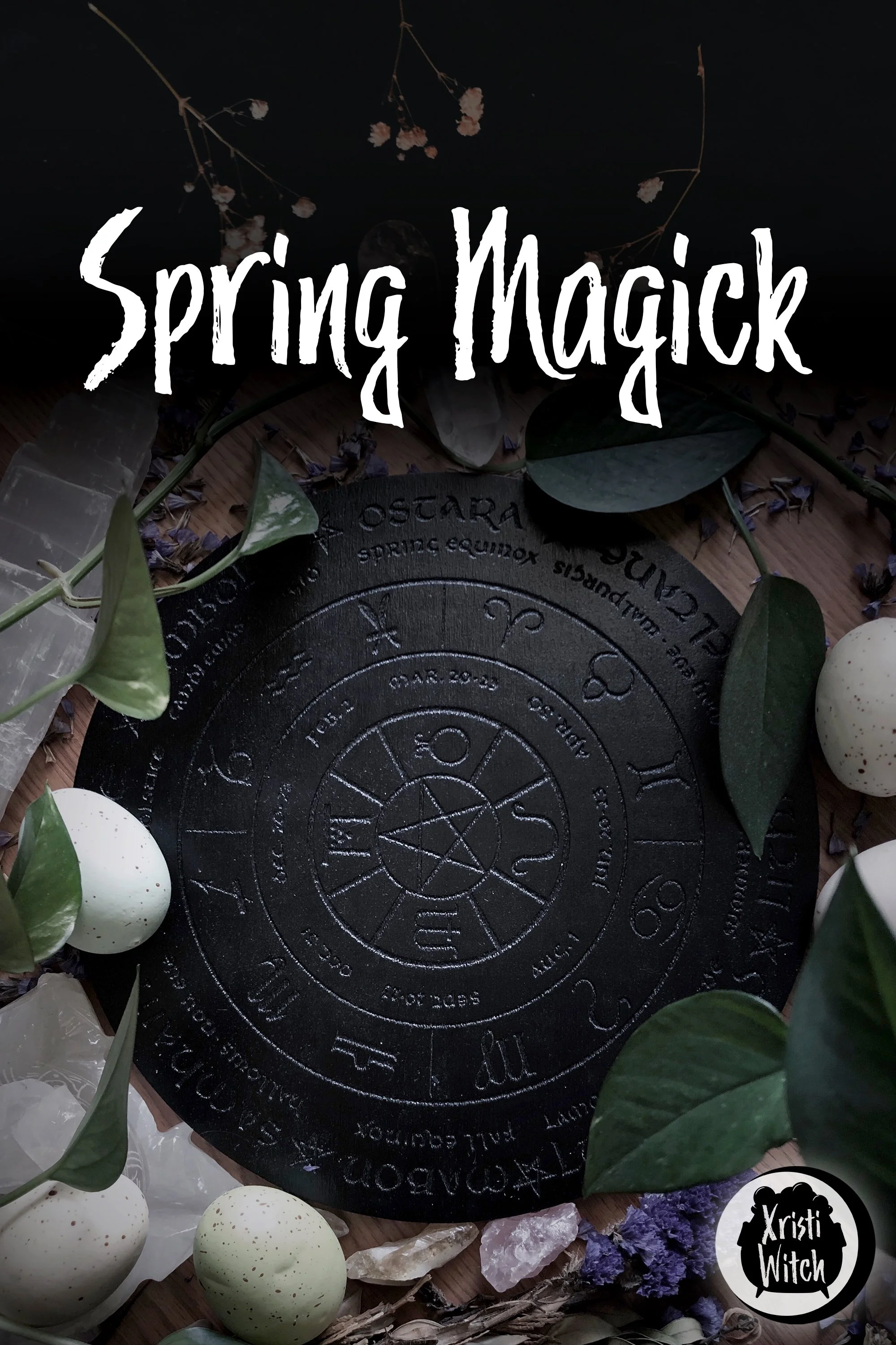 Spring Magick — Xristi Witch