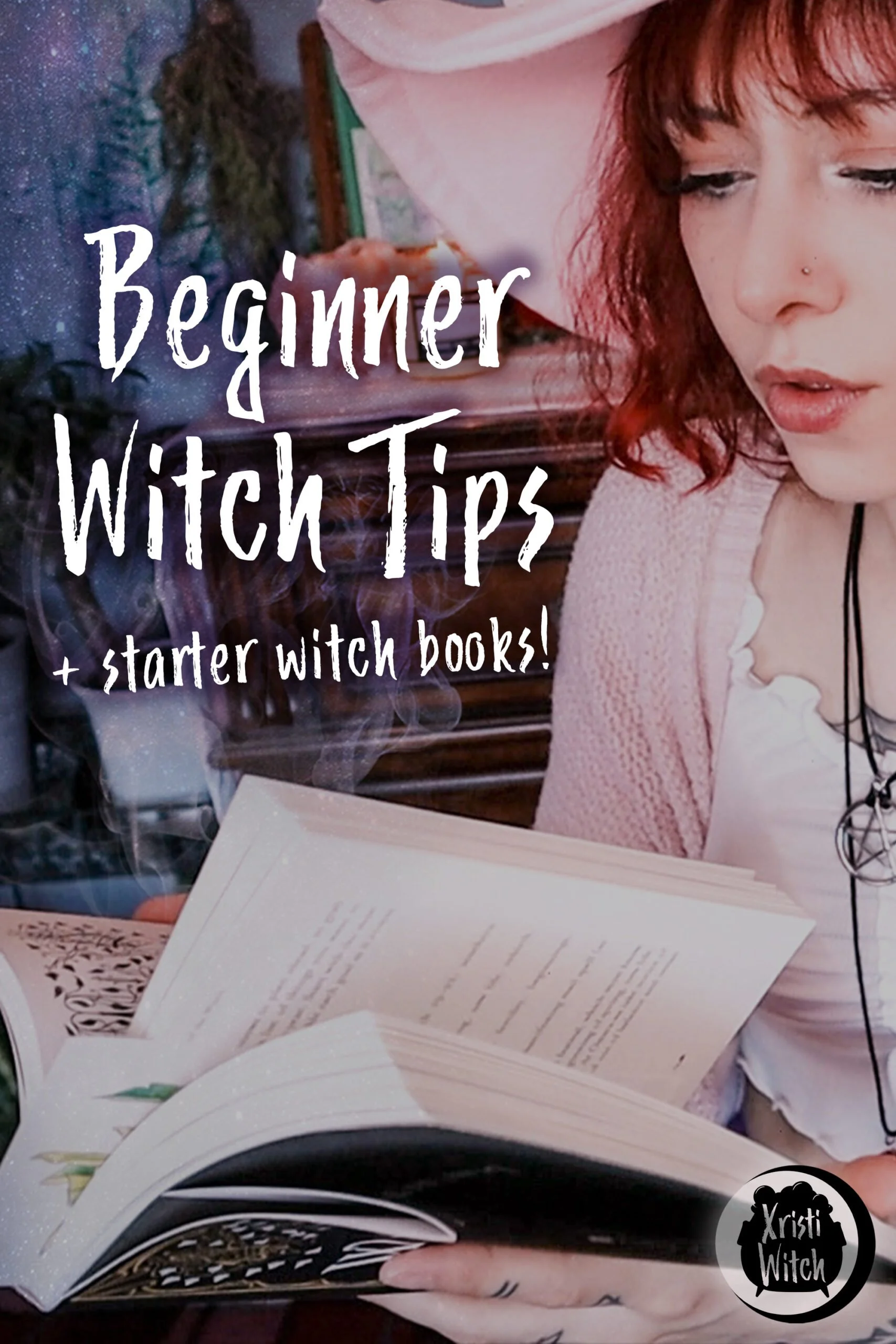 Beginner Witch Tips + Intro Witchcraft Books — Xristi Witch