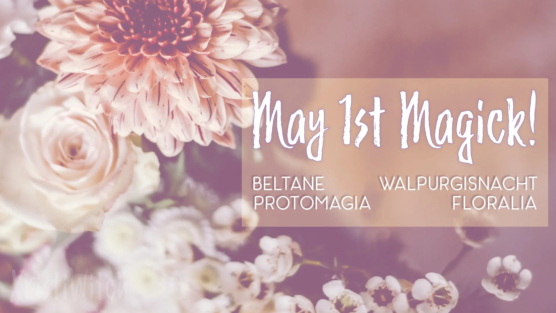 May 1st Magick — Xristi Witch