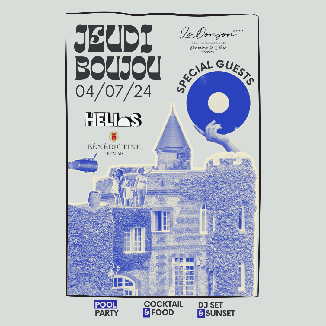 Jeudi Boujou x Helios — Hotel Etretat - Spa Normandie - Restaurant ...