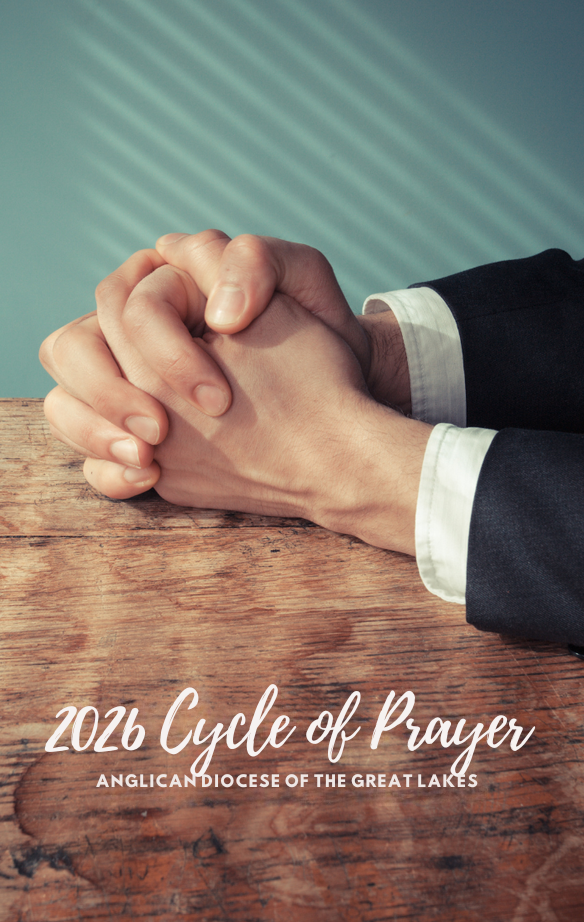 2026 Cycle of Prayer — Anglican Diocese of the Great Lakes