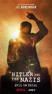 Hitler and the Nazis: Evil on Trial Netflix documentary series — Craig ...