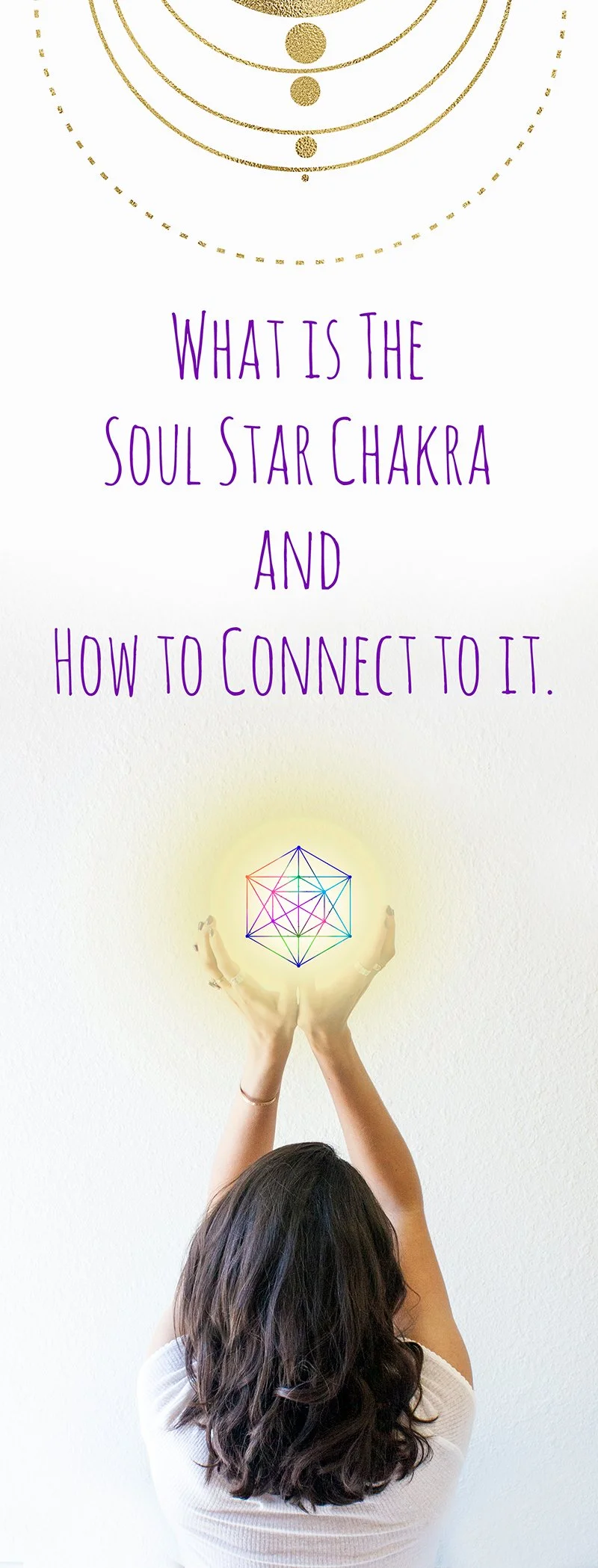 What is The Soul Star Chakra and How to Connect to it — Cassie Uhl