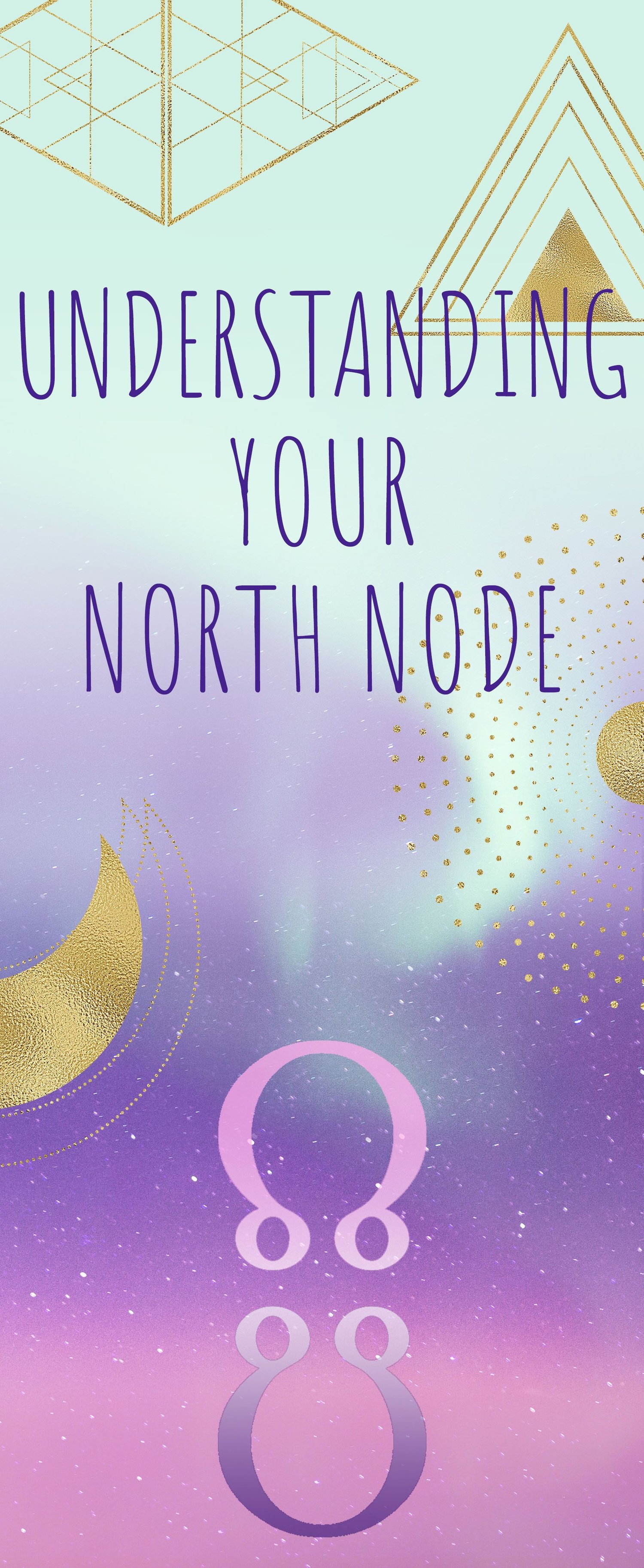 Understanding Your North Node — Cassie Uhl