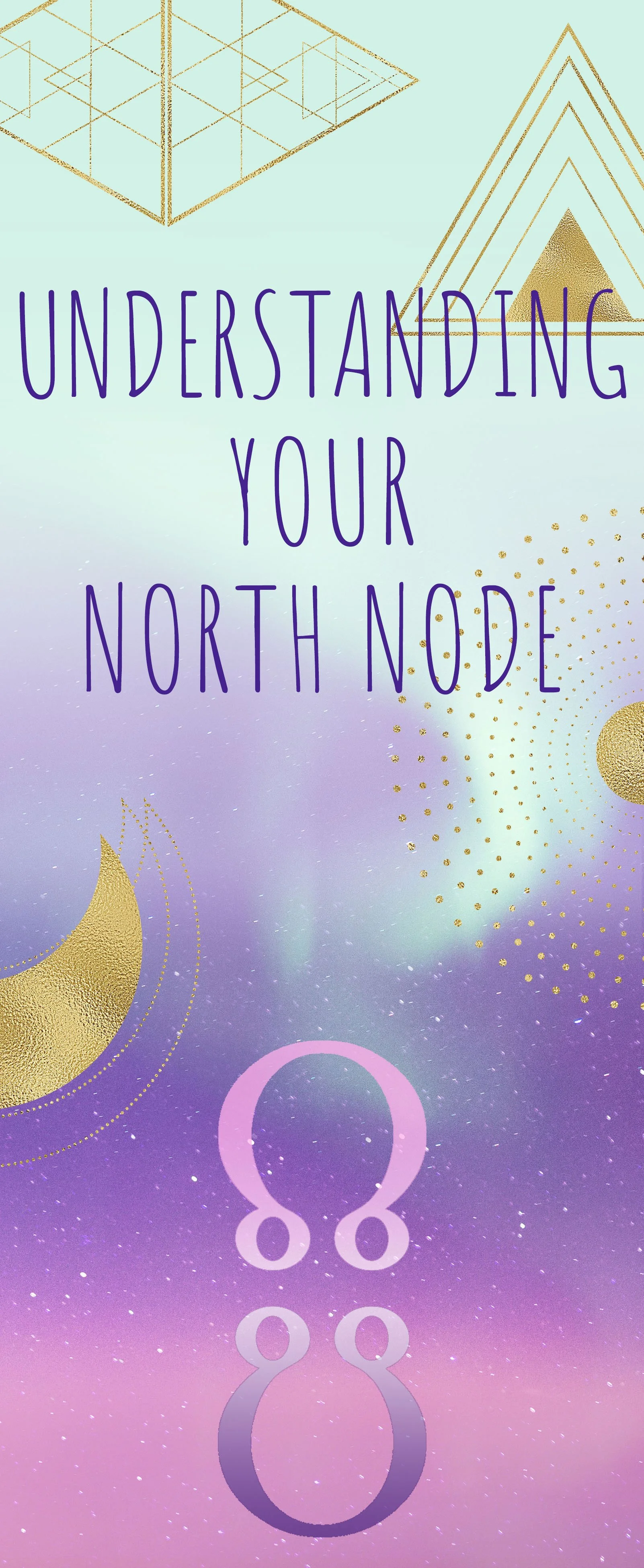 Understanding Your North Node — Cassie Uhl
