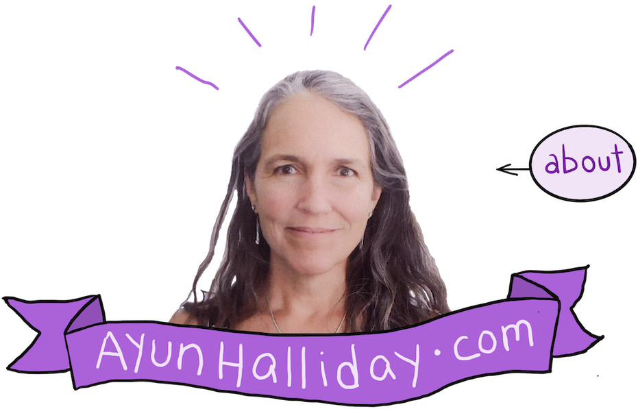 About — Ayun Halliday
