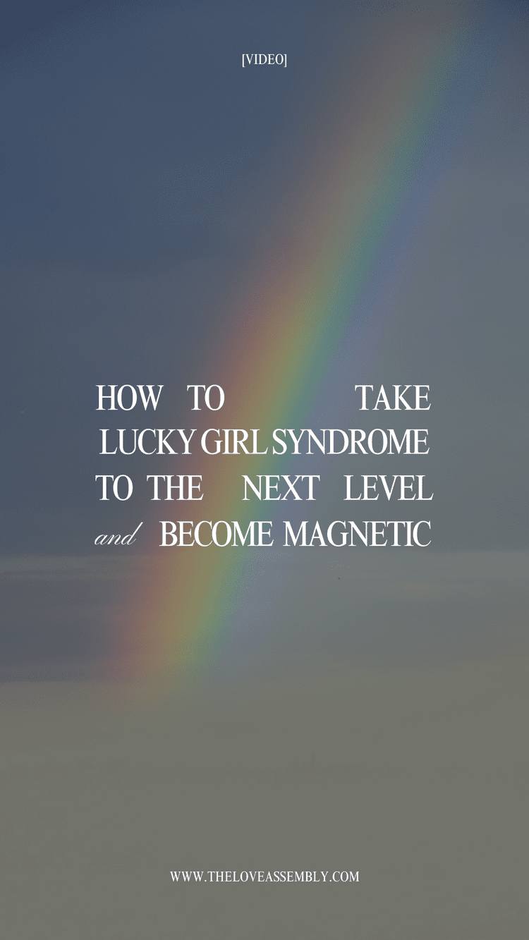 Take Lucky Girl Syndrome to the Next Level | Attract Good Luck ...