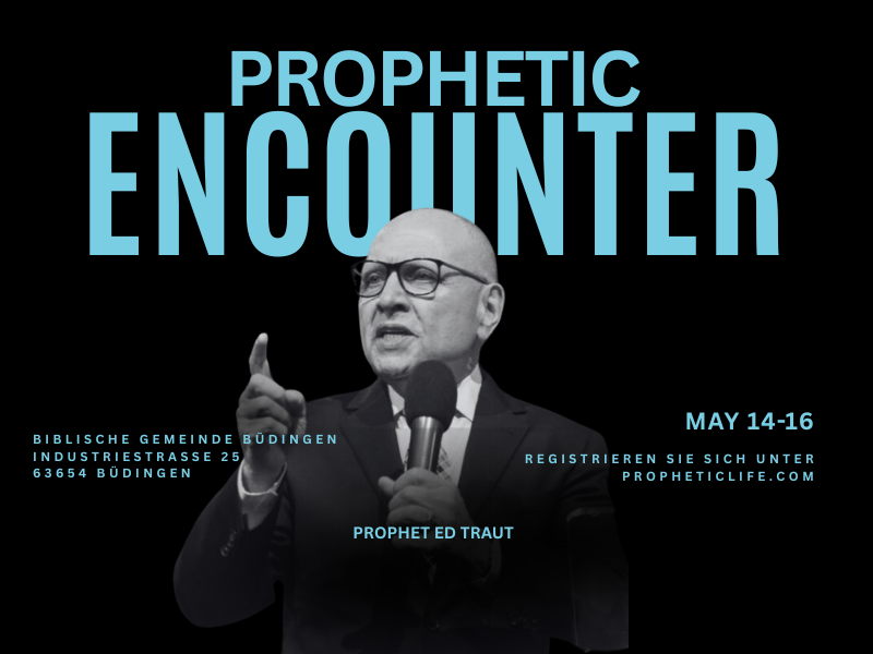 Prophetic Life with Ed Traut