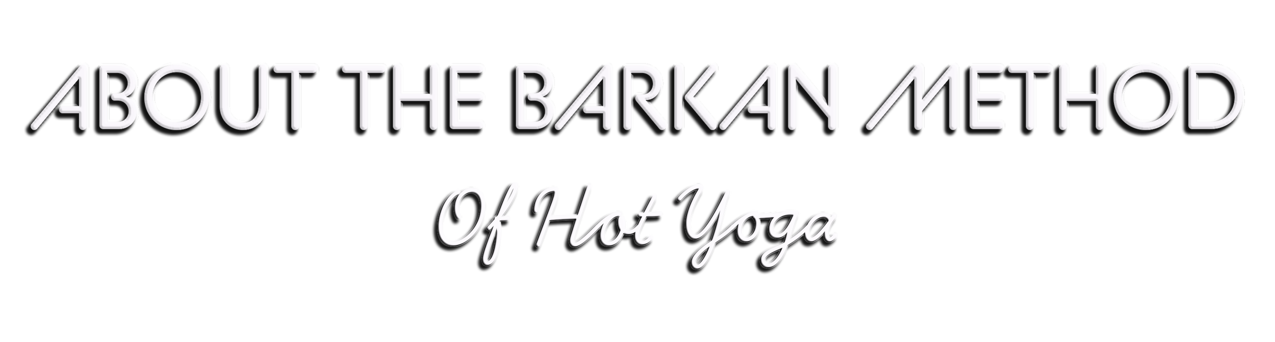 ABOUT THE BARKAN METHOD — The Barkan Method