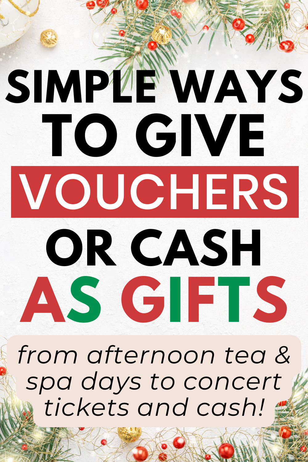 Simple Ways To Give Gift Vouchers, Experience Gifts Or Cash As Gifts ...