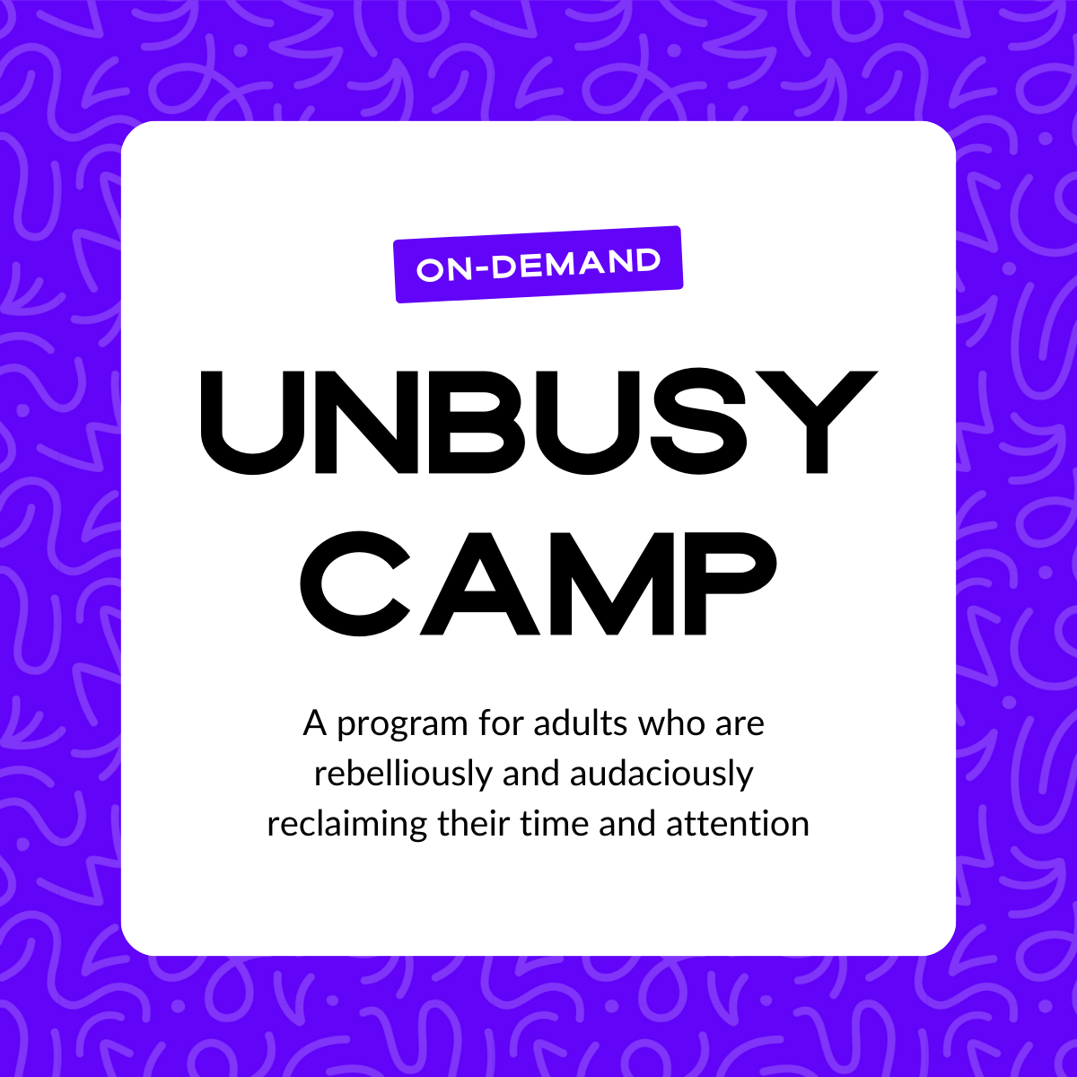 Unbusy Camp — We Should Get Together