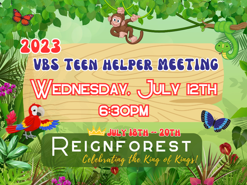 VBS Teen Helper Meeting — TRINITY ASSEMBLY OF GOD