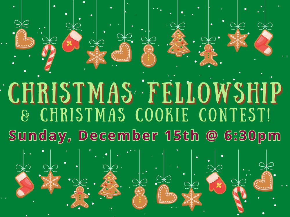 Christmas Fellowship & Cookie Contest — TRINITY ASSEMBLY OF GOD