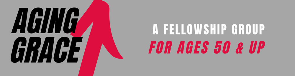 Aging Grace — TRINITY ASSEMBLY OF GOD