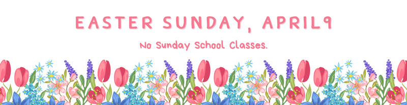 No Sunday School — TRINITY ASSEMBLY OF GOD