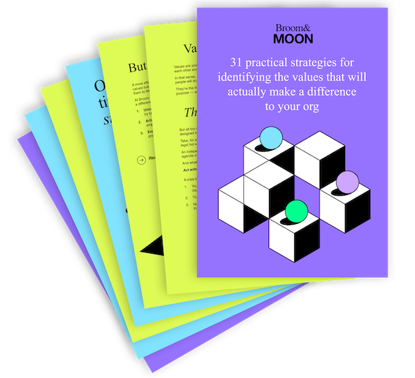 A brilliant example of the power of corporate values — Broom & Moon