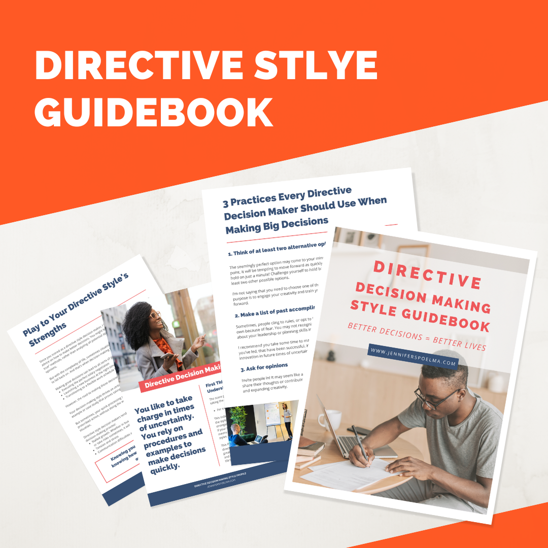 Understanding the 4 Styles of Decision Making (For Your Big Life ...