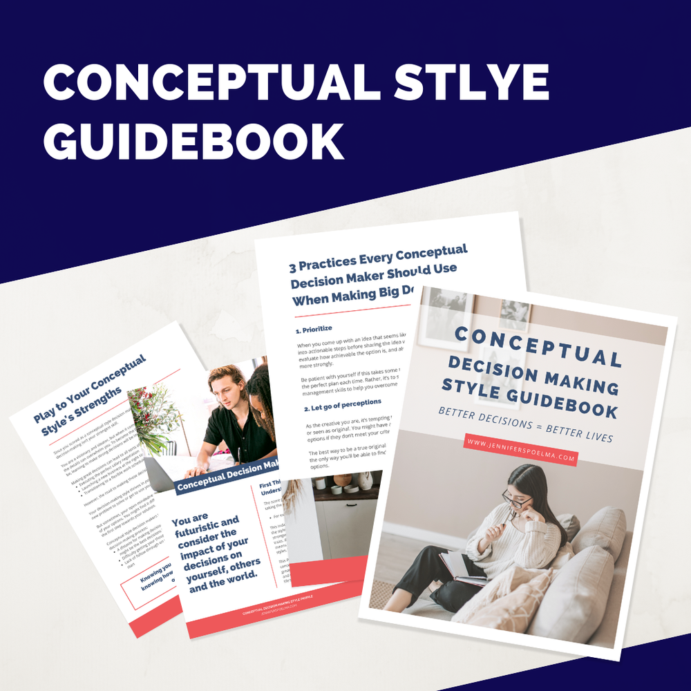 Understanding the 4 Styles of Decision Making (For Your Big Life ...