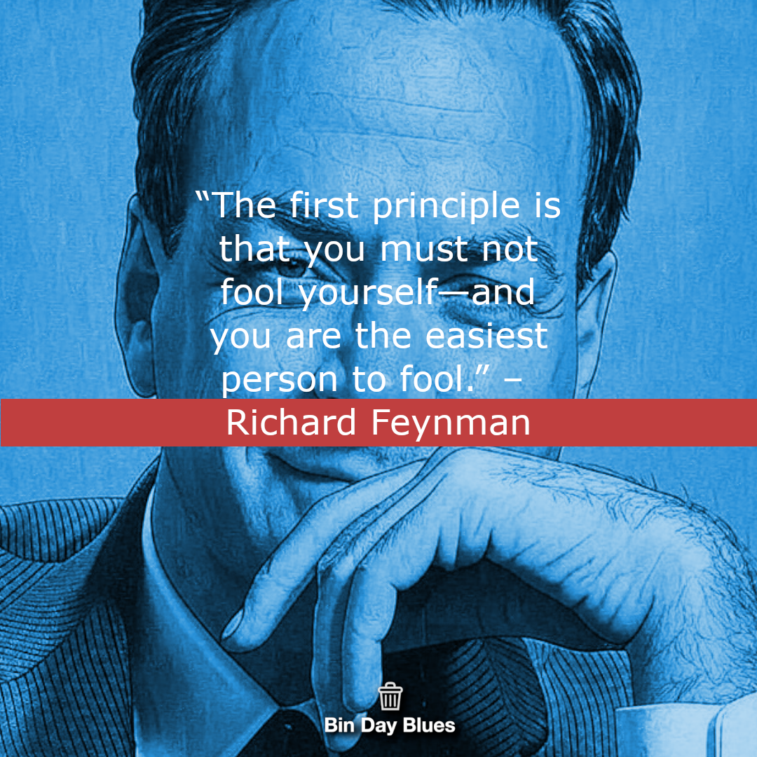 Richard Feynman Quotes — Bin Day Blues