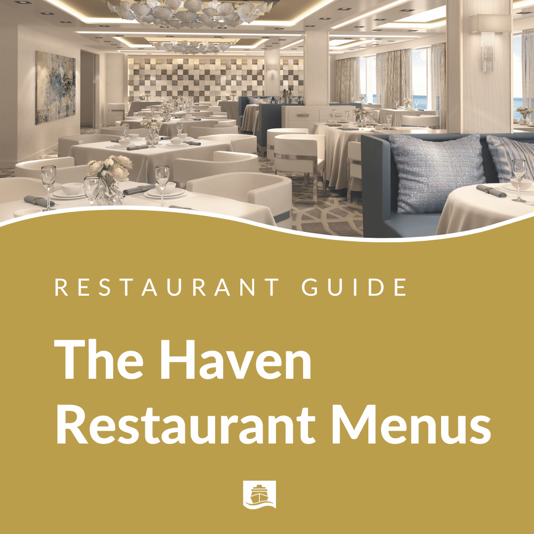 Norwegian Cruise Line Haven Restaurant Full Menus - Breakfast, Lunch ...