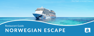 All Menus from Norwegian Escape - Main Dining, Cagney's, Le Bistro ...