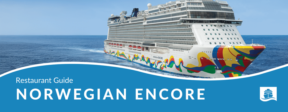 All Menus from Norwegian Encore - Main Dining, Cagney's, Le Bistro ...