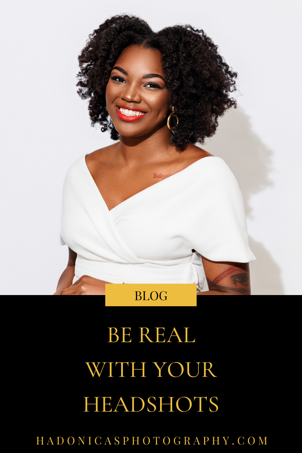 Be Real with Your Headshots | Hadonica's Photography — Hadonica's ...